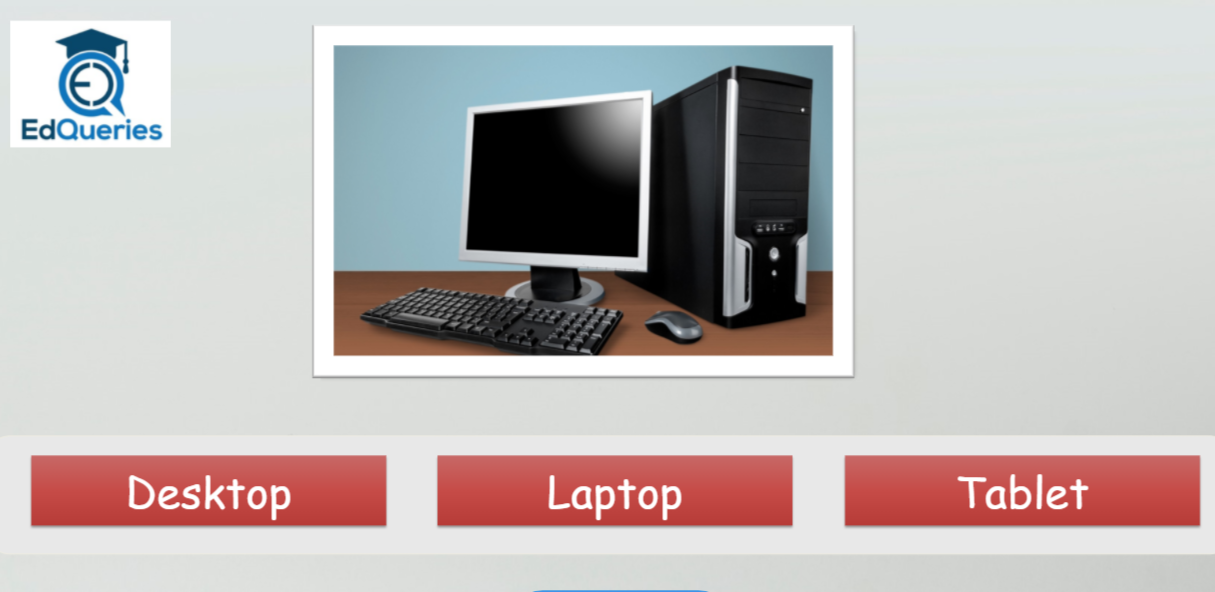 Devices - EdQueries E-Learning